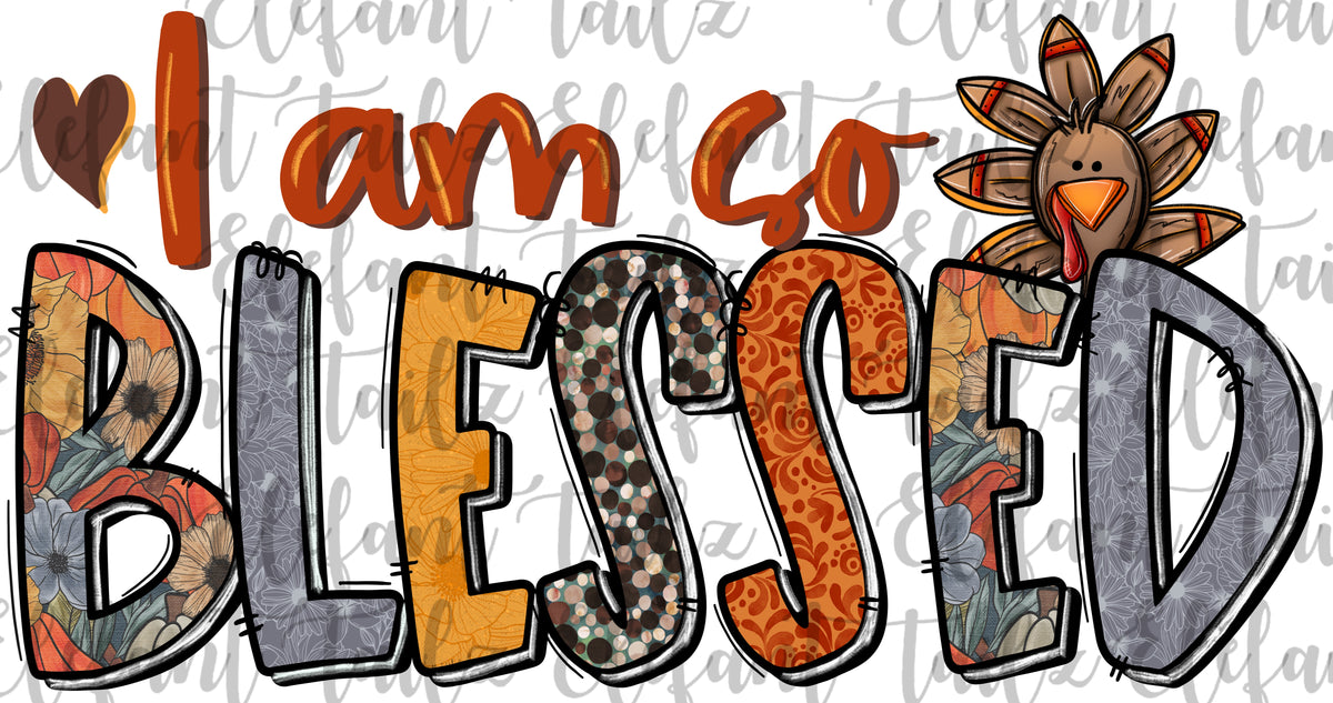 I Am So Blessed – Elefant Tailz